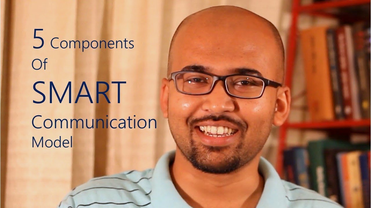 5 Components of SMART Model for Effective Communication - YouTube