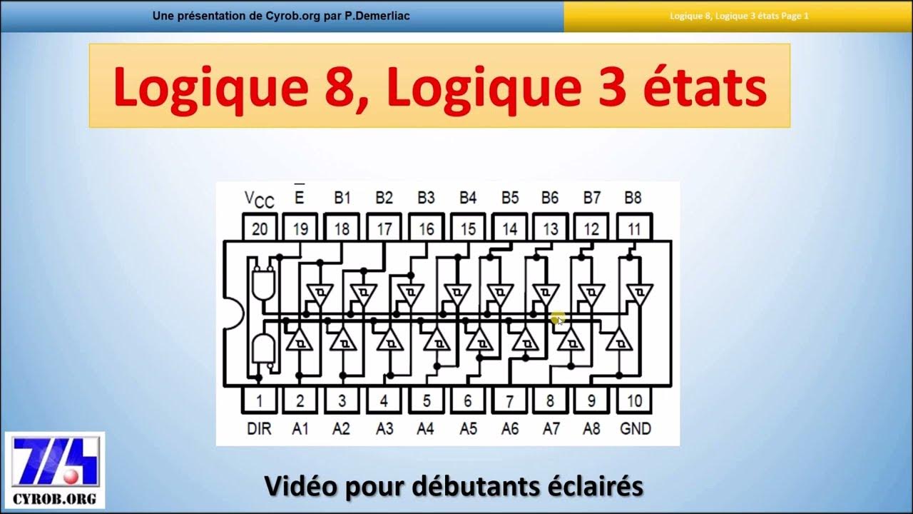 Cyrob : Logique 8, logique à 3 états, définition et applications - YouTube