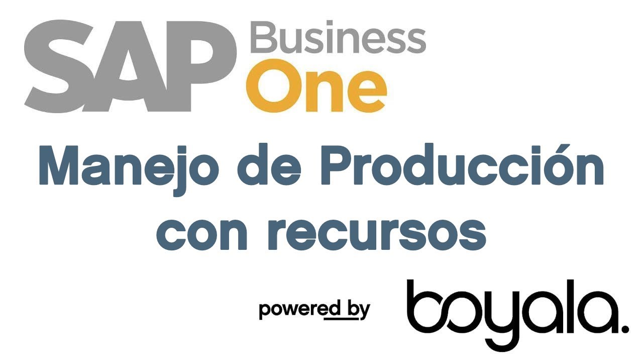 SAP Business One en español, Manejo de Producción con recursos - YouTube