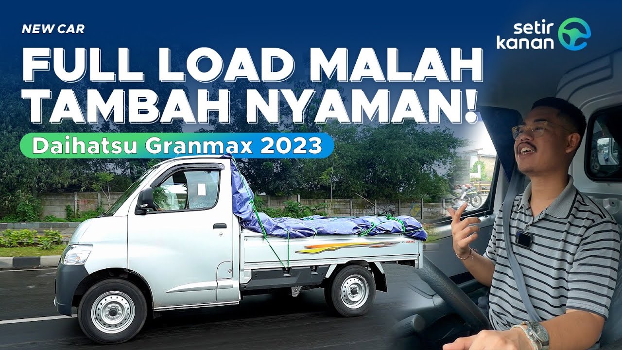 BUAT USAHA, PASTI UNTUNG! | GRAN MAX PICKUP 2023 | SETIR KANAN - YouTube