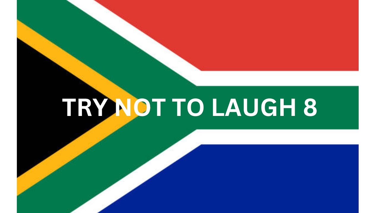 TRY NOT TO LAUGH! SOUTH AFRICA EDITION 8 // DUB TV - YouTube