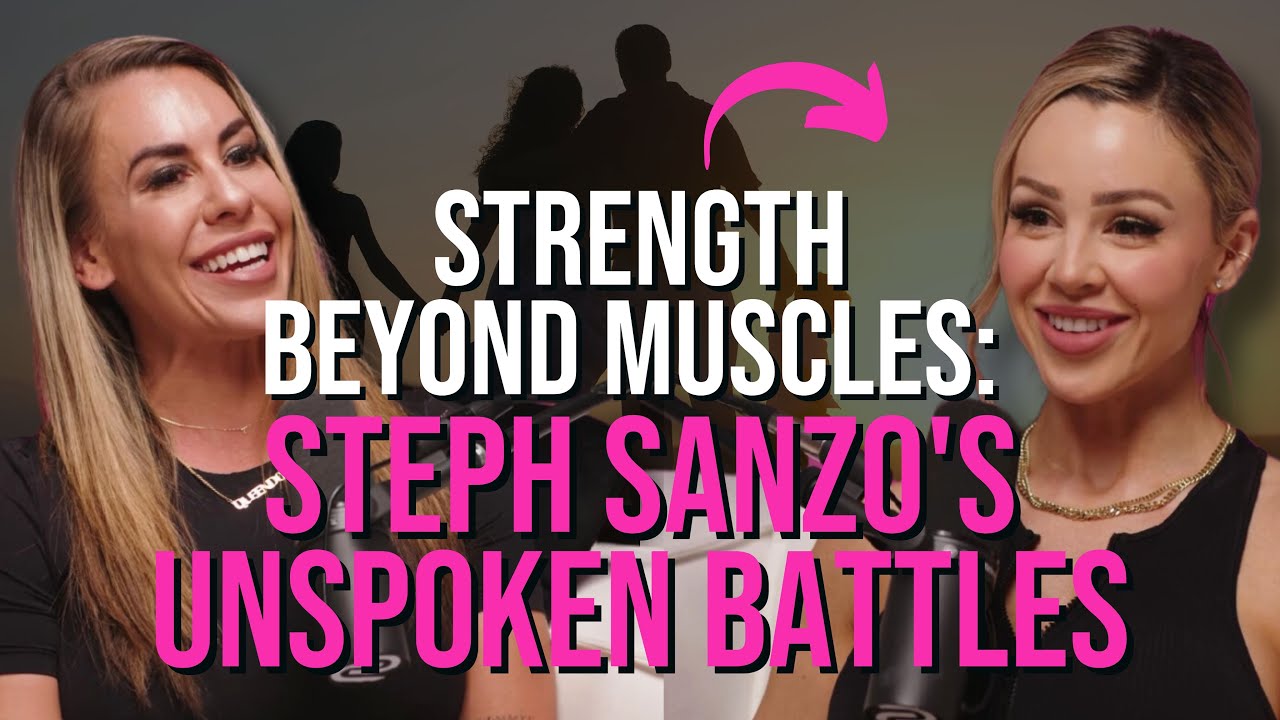 Ep 93. Stephanie Sanzo: Strength Beyond Muscles-Unspoken Battles - YouTube