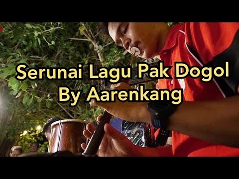 Serunai Lagu Pak Dogol by Aaren Kang - YouTube