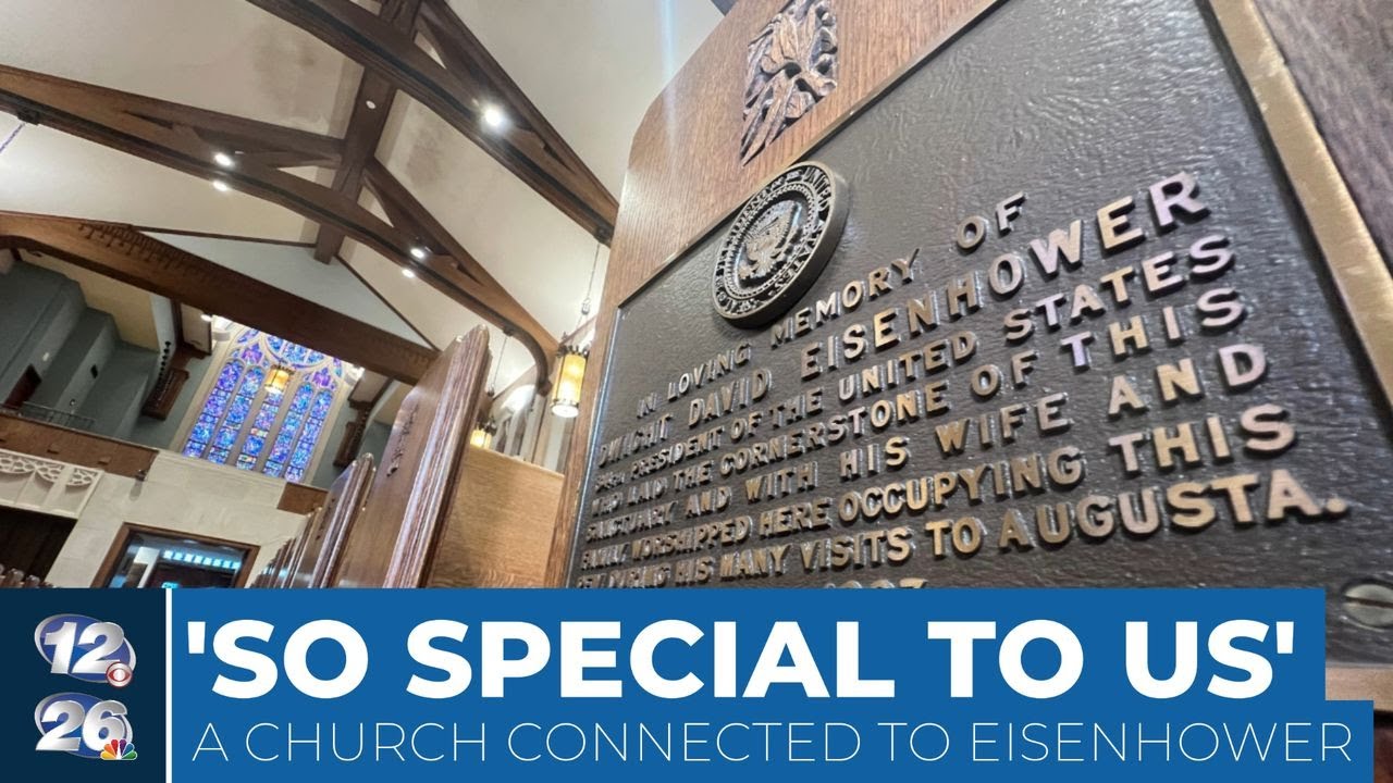 ‘It was special’: Augusta church shows off President Eisenhower ...