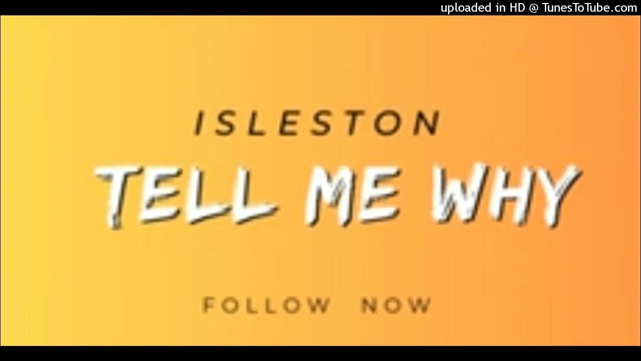 ISLESTONE - TELL ME WHY_Official Audio_2023 - YouTube