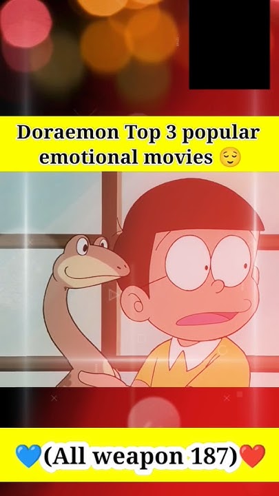 Doraemon Top 3 Most Popular Emotional Movies Doraemon Ytshorts Viralshorts Youtube