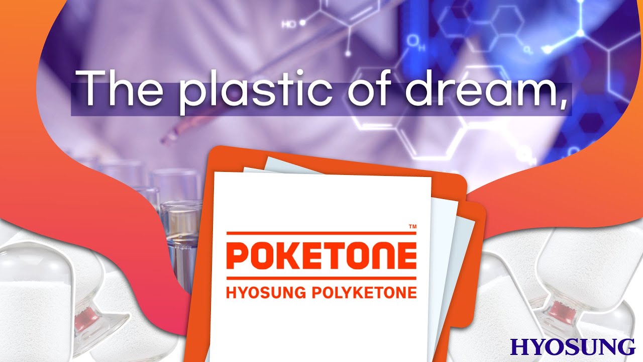 Hyosung’s new material, PK(Polyketone) - YouTube