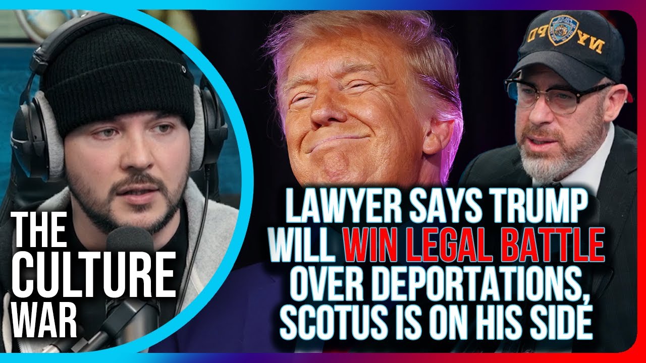 Lawyer Says Trump Will WIN Legal Battle Over Deportations, SCOTUS Is ON ...