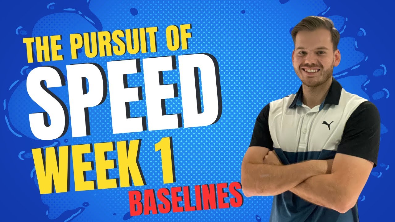 THE PURSUIT OF SPEED - BASELINES - WEEK 1 - YouTube