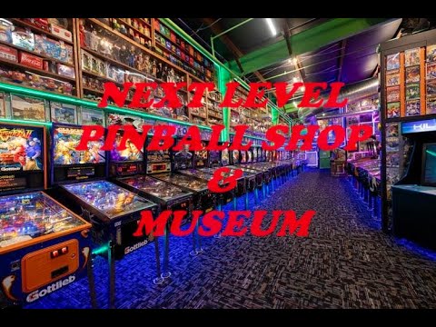 Next Level Pinball Shop & Museum - YouTube