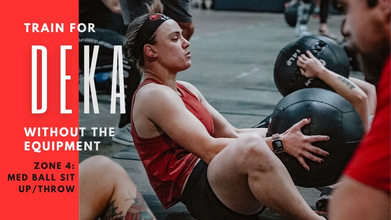 How to Train for DEKA Without the Equipment: Zone 4 Med Ball Sit Up ...