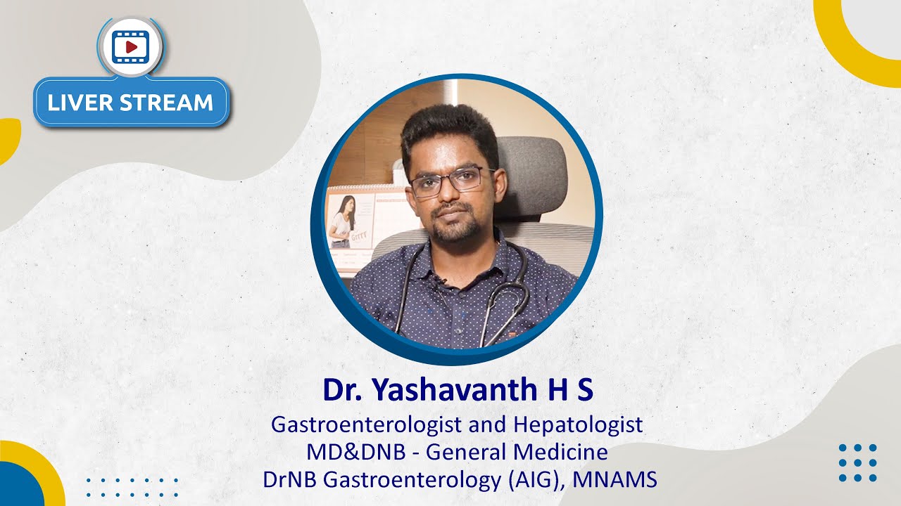Know About Hepatitis By Consultant Gastroenterologist & Hepatologist Dr. Yashavanth H S - YouTube
