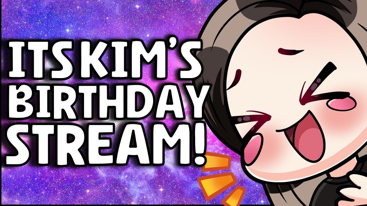 ItsKim's Birthday Stream! #DoItForDan Revisited! - YouTube