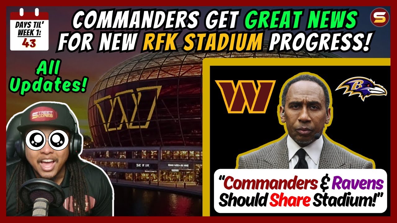 🚨WSH Got GREAT NEWS For New RFK Stadium! +WSH & Ravens To SHARE Stadium ...