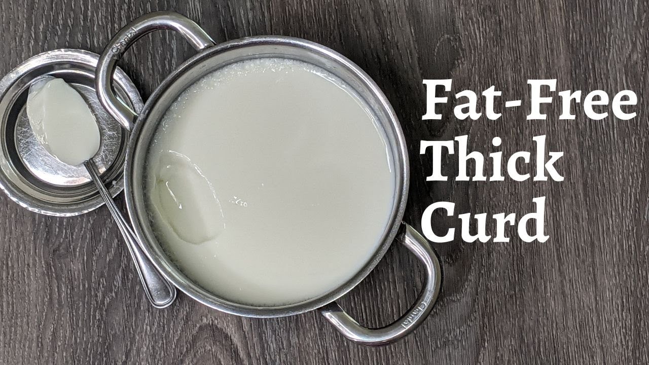 Fat Free Curd | Skim Milk Thick Curd | How to Make Thick & Creamy Curd ...