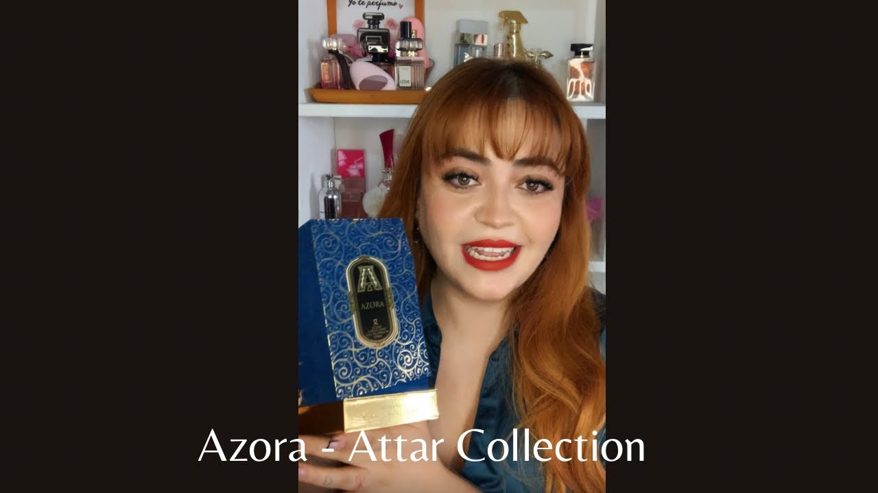 Reseña en español Azora - Attar Collection - YouTube