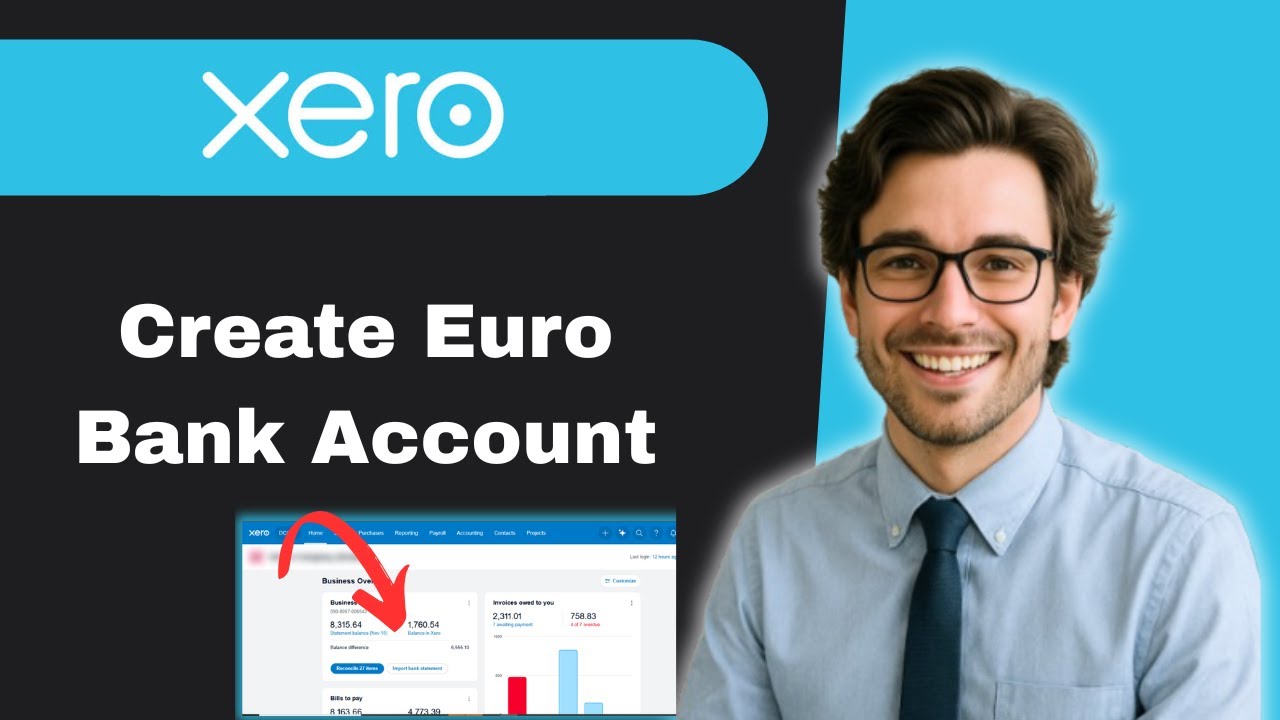 How to create a euro bank account in Xero (full guide) - YouTube