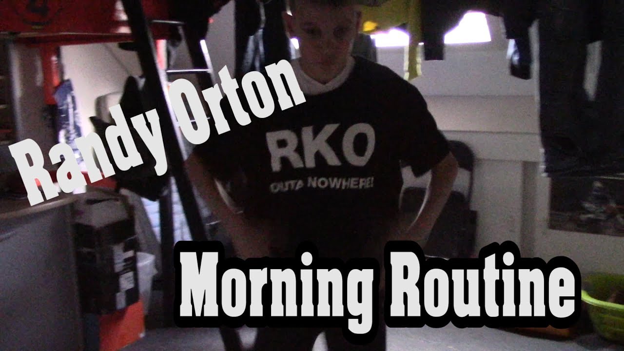 Randy Orton morning routine.. - YouTube