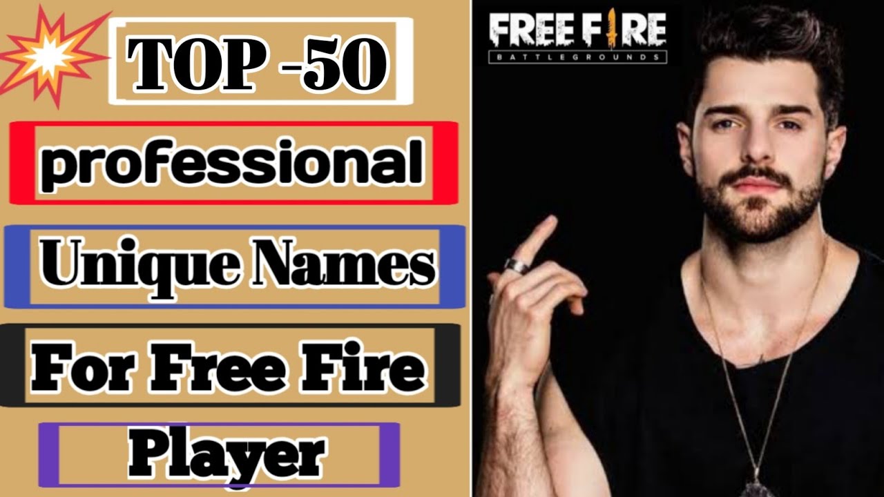 Top 50 professional unique names for free fire player|| best name for ...