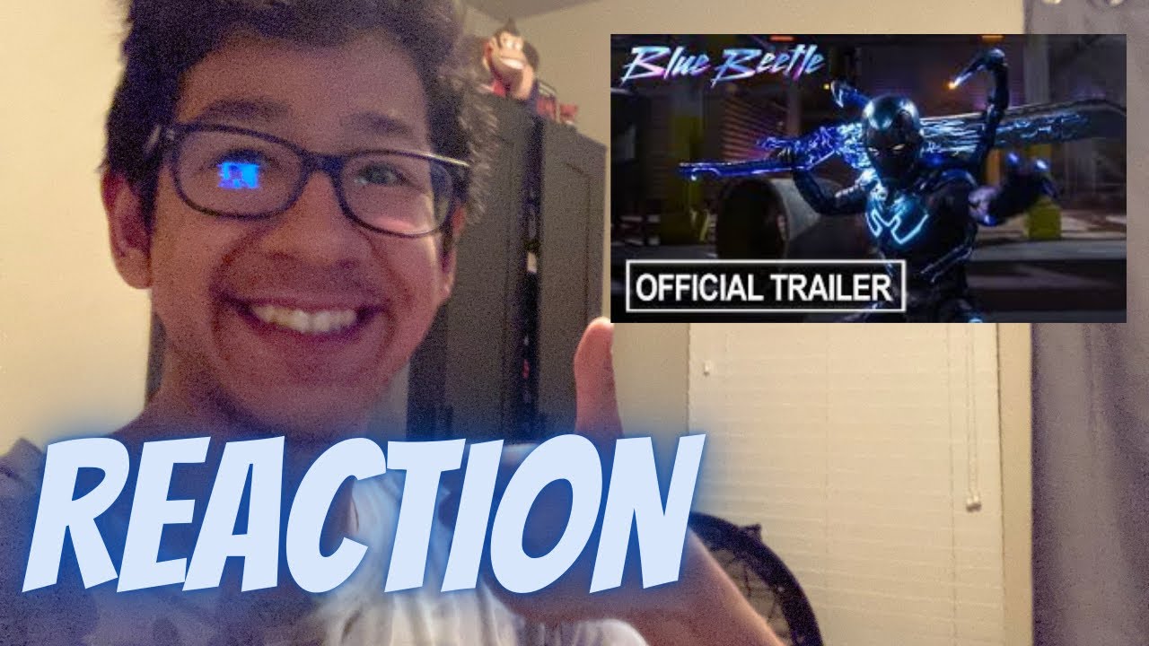 (REACTION) Blue Beetle: Official Trailer - YouTube