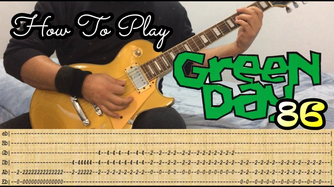 GREEN DAY - 86 - GUITAR LESSON WITH TABS - YouTube