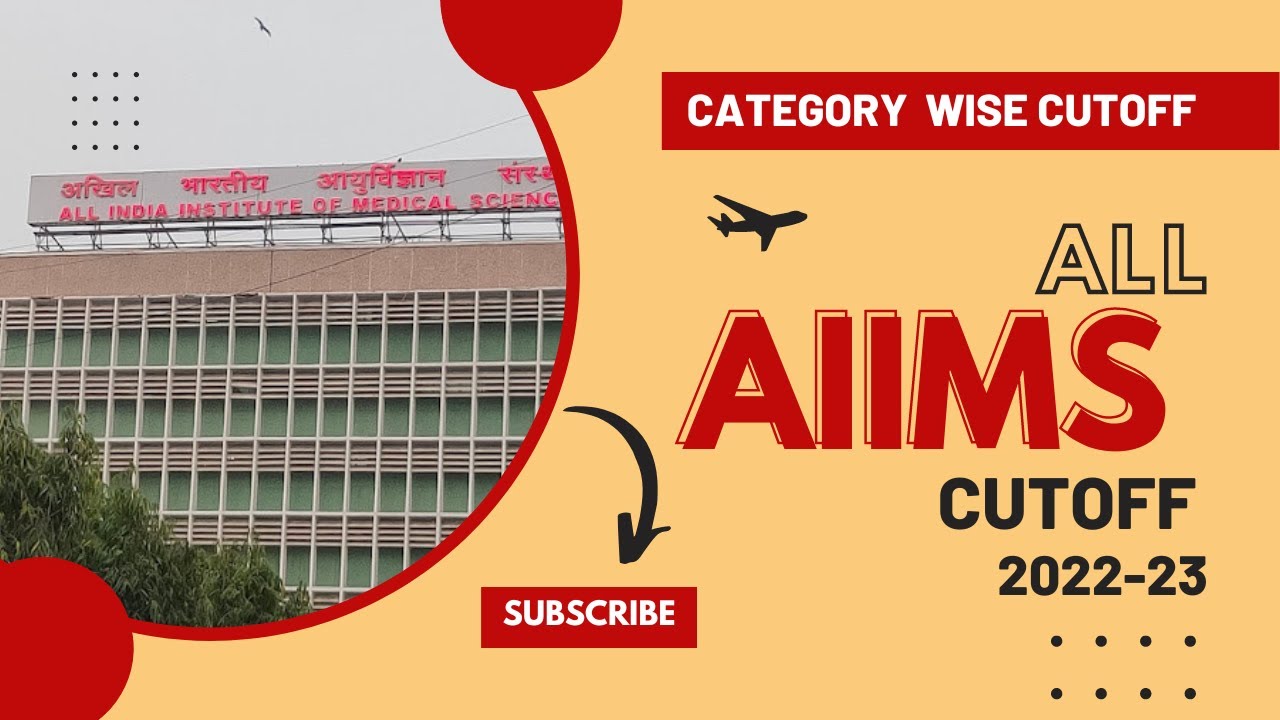 AIIMS CUT OFF 2022-23 |AIIMS Delhi | #neetcounseling #aiims #aiimsdelhi ...