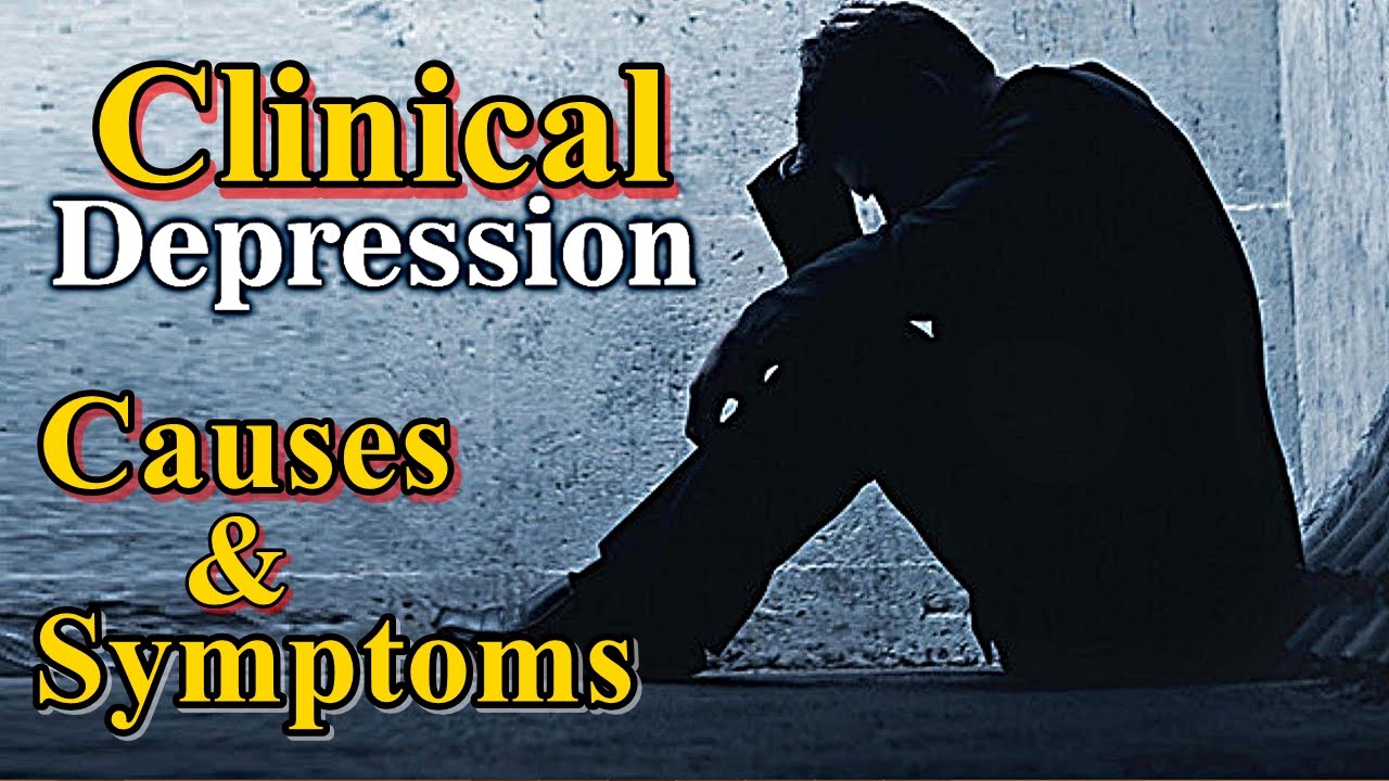 Clinical depression | signs of depression | depression symptoms - YouTube