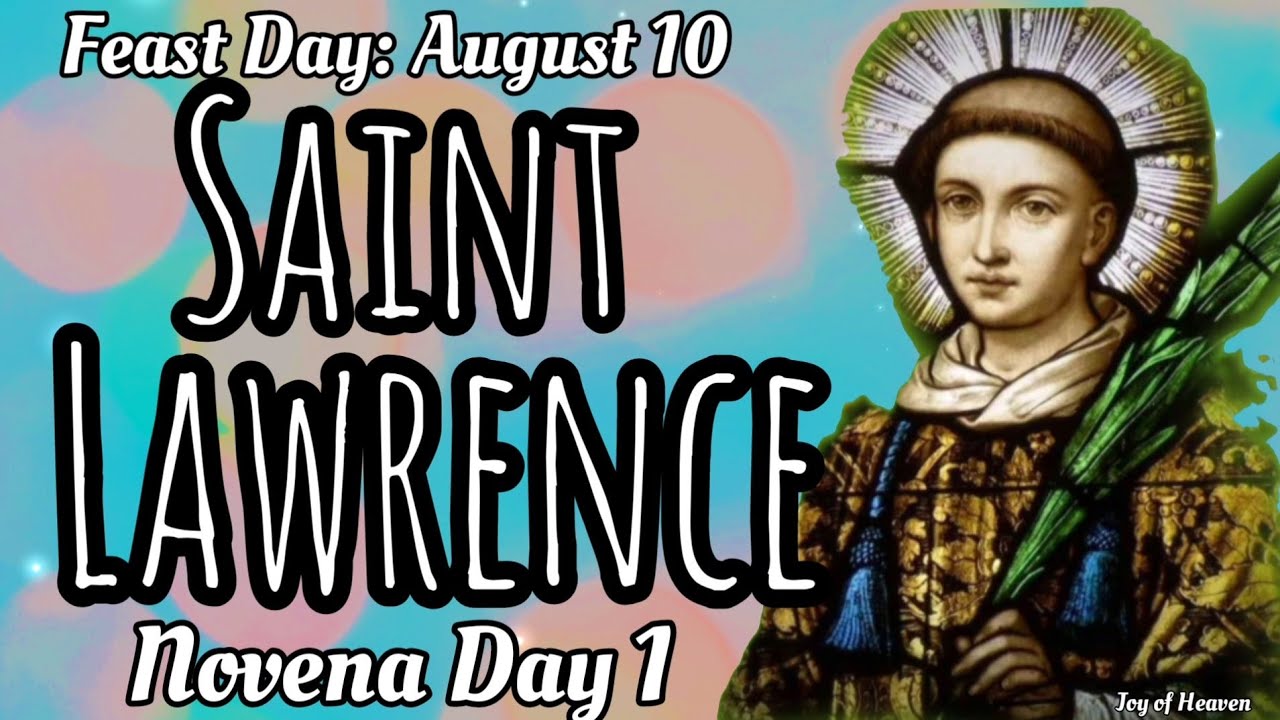Novena to ST. LAWRENCE Day 1 / Patron Saint of Chefs, Tanners ...