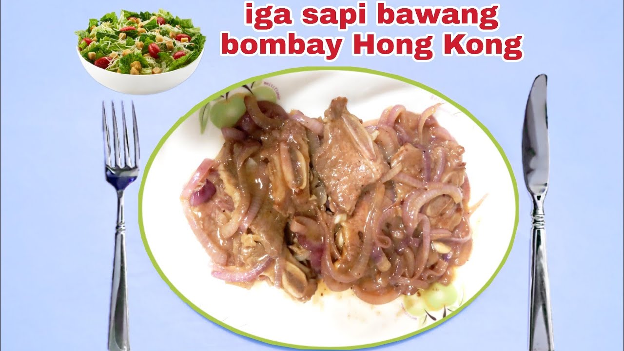 oseng iga sapi dg bawang bombay masakanhongkongseharhari || resep masak ...