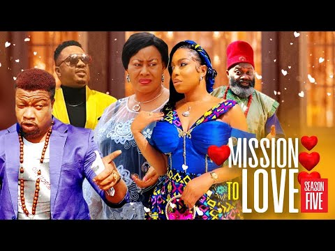 MISSION TO LOVE SEASON 5 (2023 NEW MOVIE) NGOZI EZEONU/ KEN ERICS LATEST NIGERIAN NOLLYWOOD MOVIE