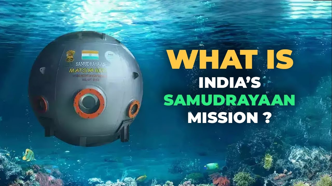 India's Historic Samudrayaan Mission! Deep-Sea Exploration, New AI ...