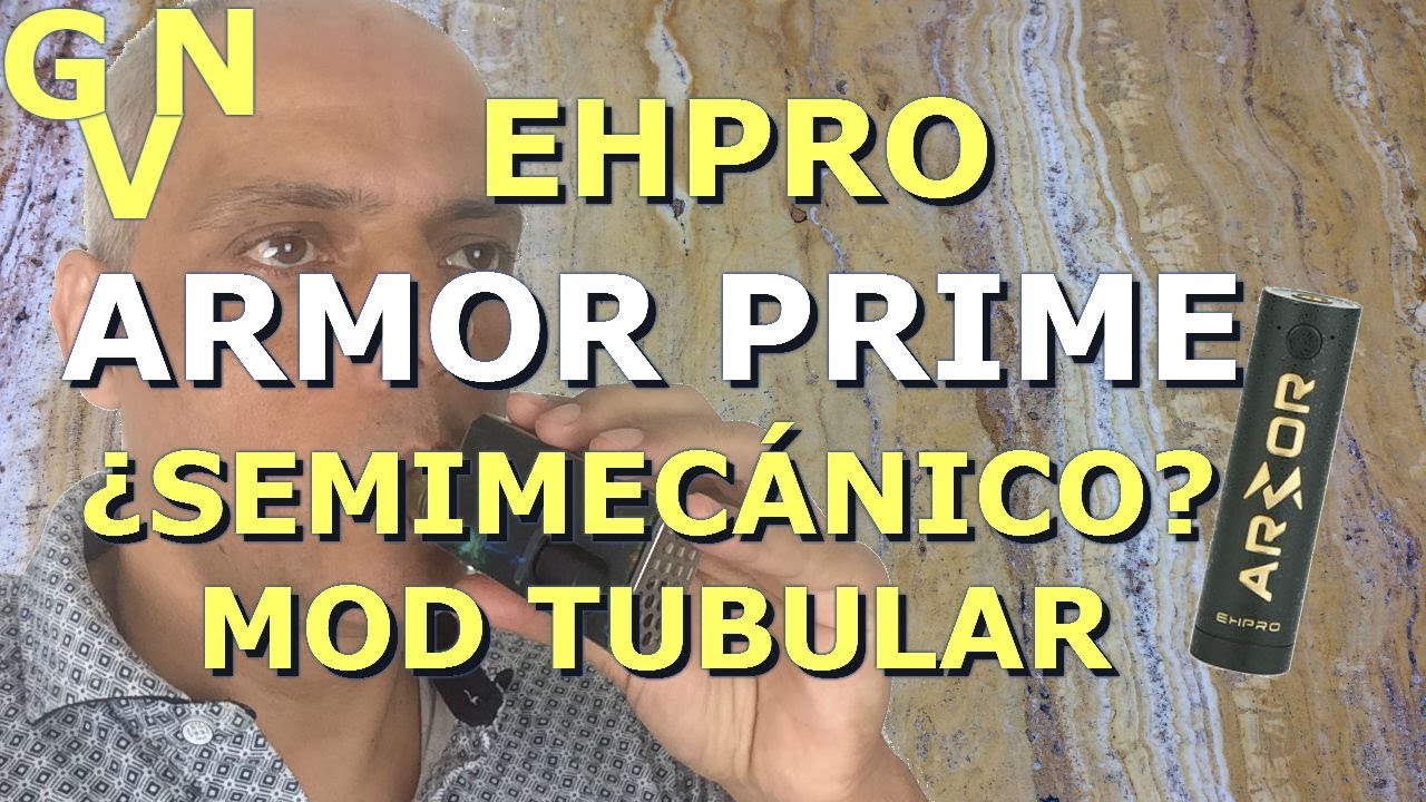 Ehpro Armor Prime mod / ¿Semimecánico? Mod Tubular - YouTube