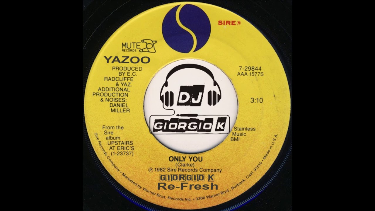 Yazoo - Only you (Giorgio K Extended Re Fresh) - YouTube