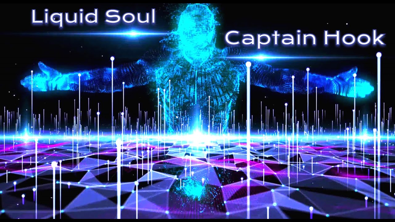 LIQUID SOUL & CAPTAIN HOOK - Liquid Hook (Orig.Mix) [ Psytrance @DJ_GOA ...