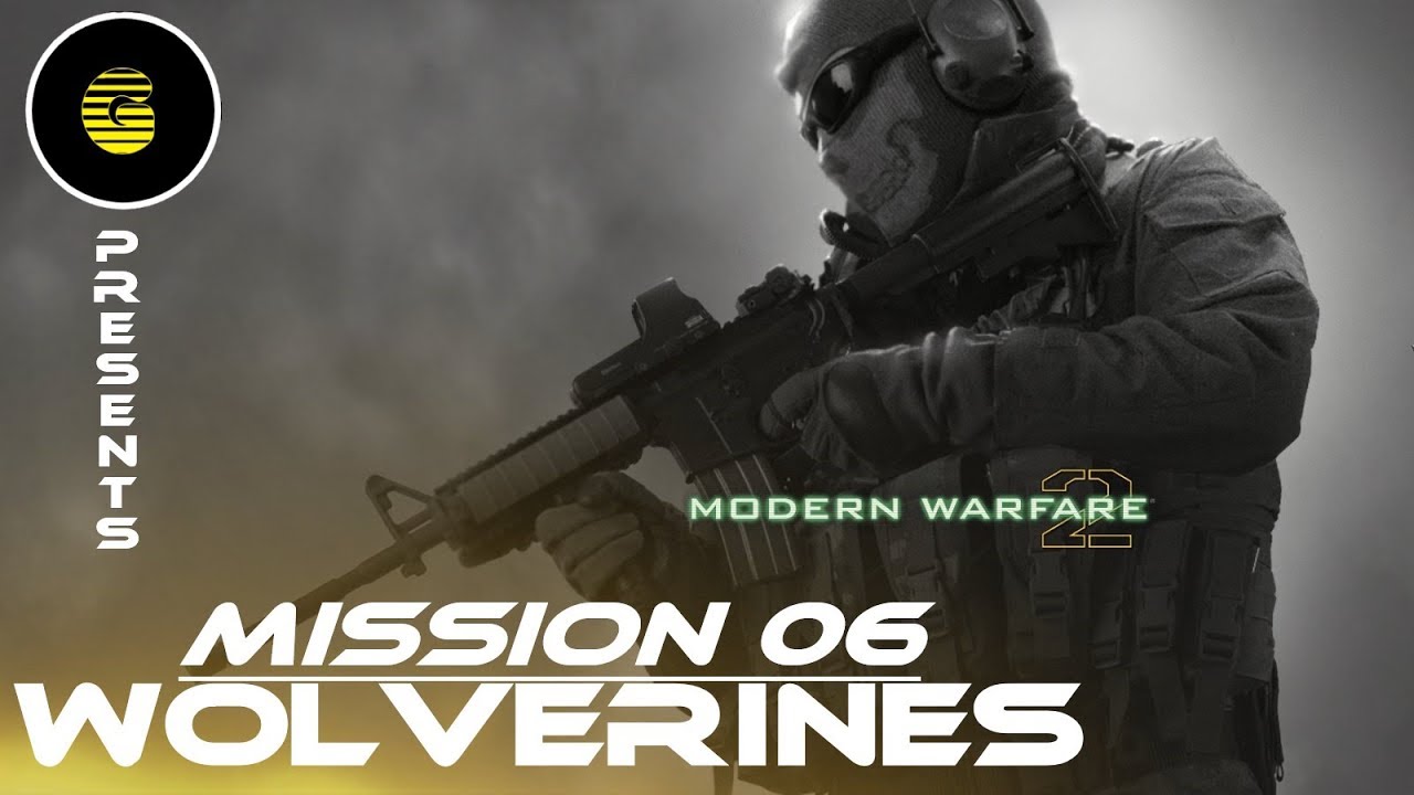 Call of Duty -Modern Warfare 2 -Mission 6 -Wolverines! [1080P 60FPS ...