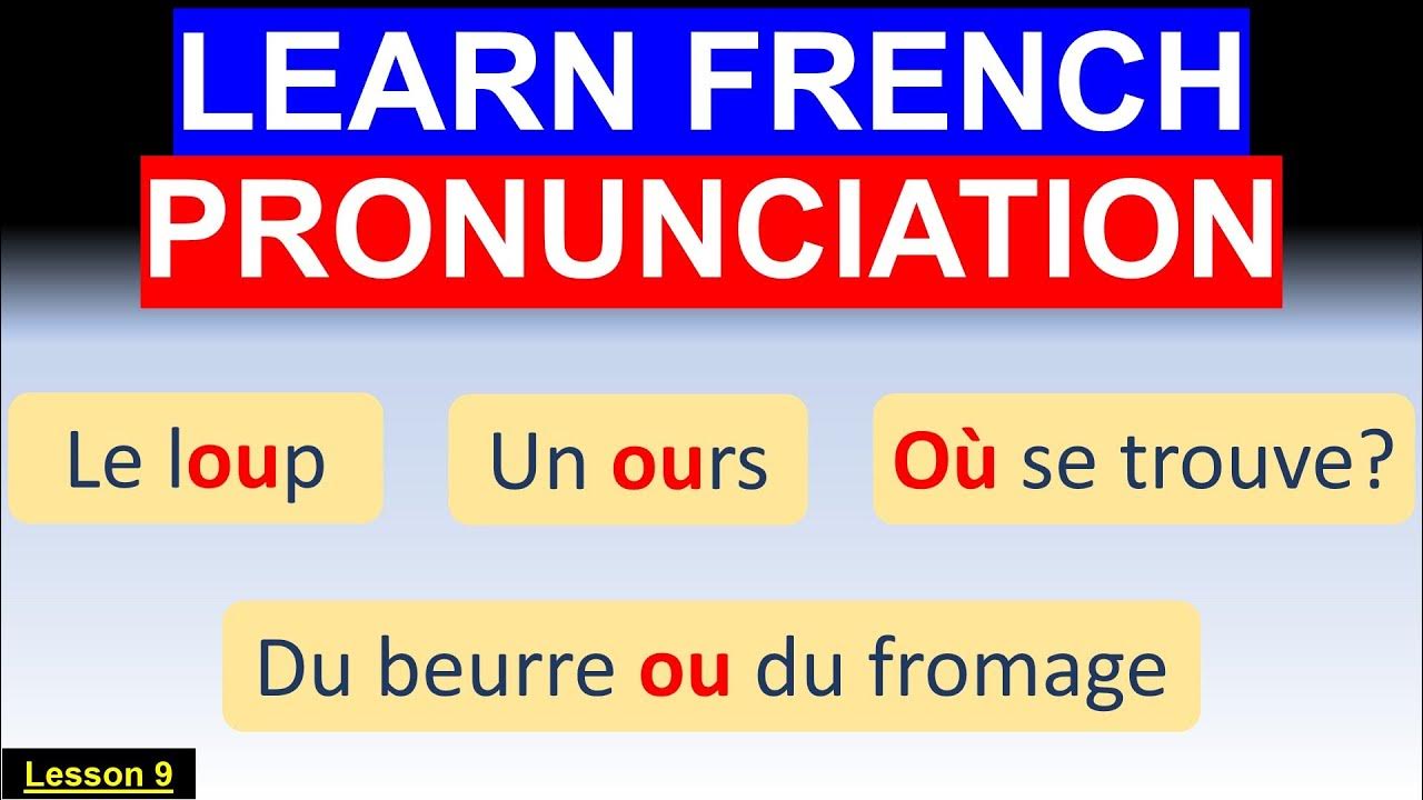 How to pronounce 'Ou', 'Où' Sounds in French French Pronunciation ...