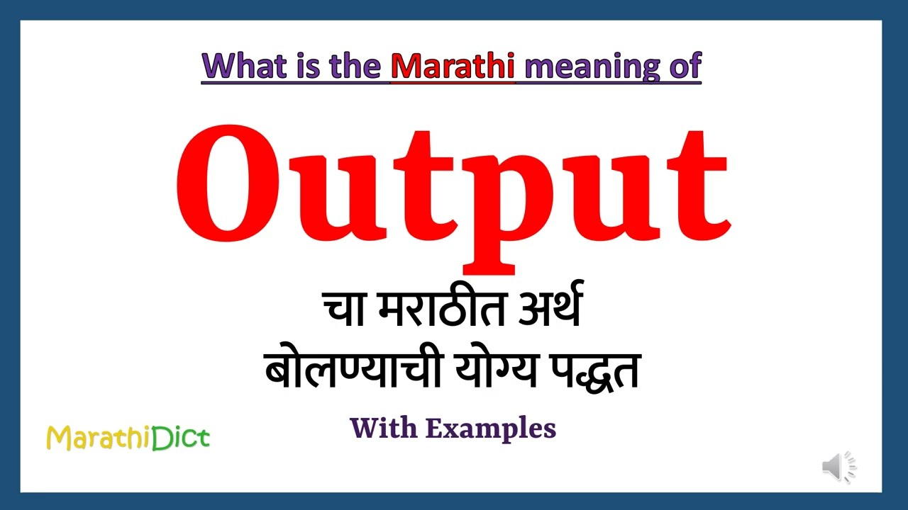 Output Meaning In Marathi Output Output In Marathi Output Meaning In Marathi Output Output In Marathi