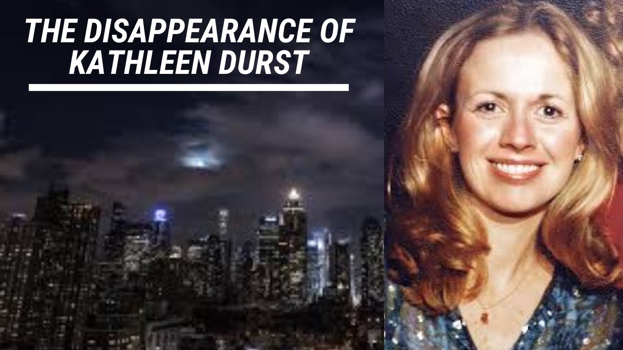 The Disappearance of Kathleen Durst - YouTube
