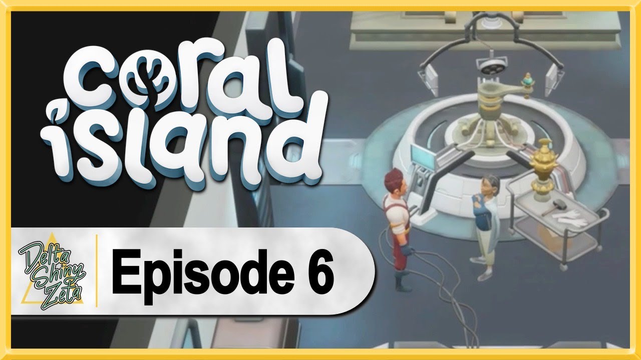 Coral Island WALKTHROUGH PLAYTHROUGH LET'S PLAY GAMEPLAY - Part 6 - YouTube
