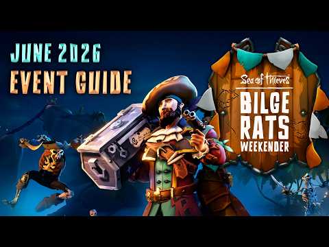Bilge Rats Weekender Event Guide June 2026 | Sea of Thieves