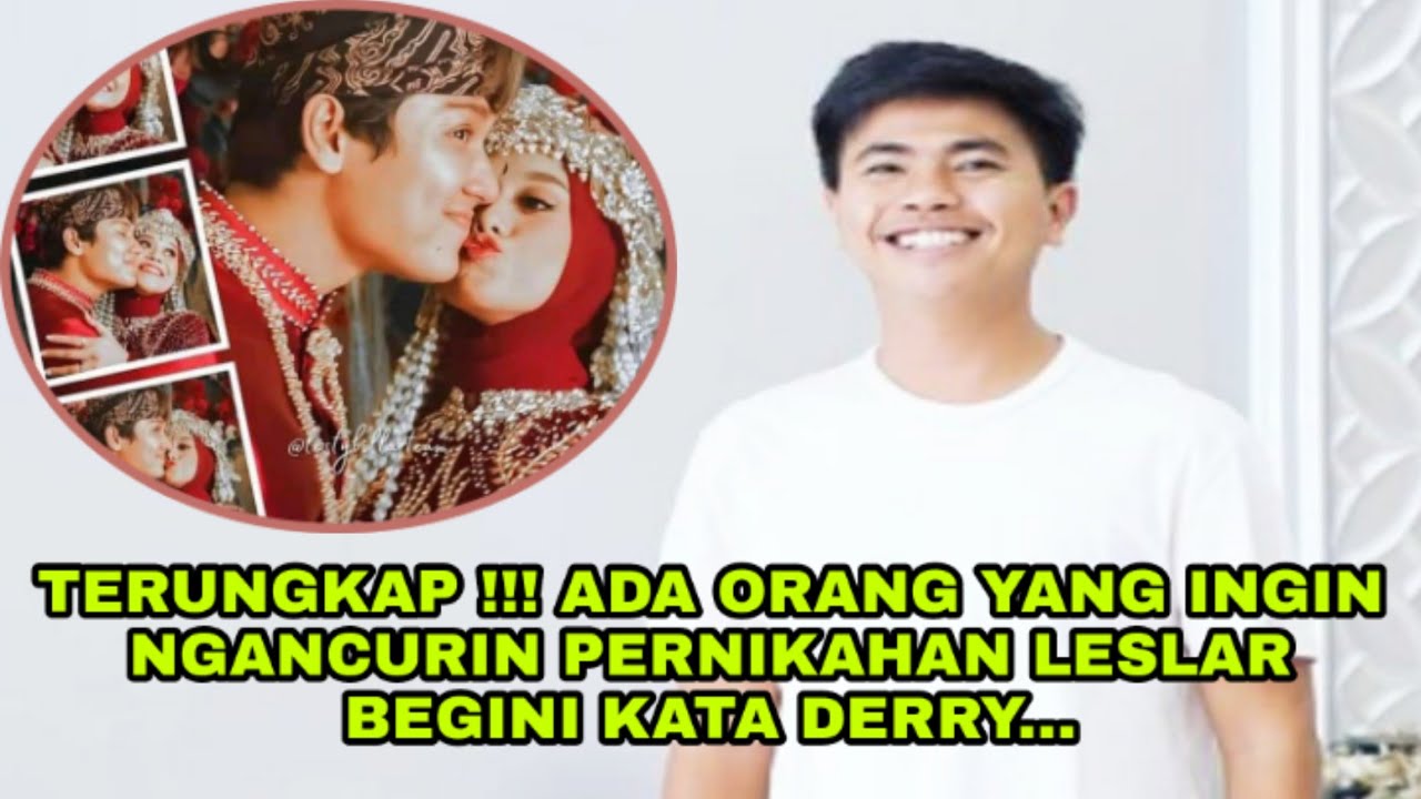 TERUNGKAP !!! ADA ORANG YANG MAU NGANCURIN PERNIKAHAN LESLAR, BEGINI ...