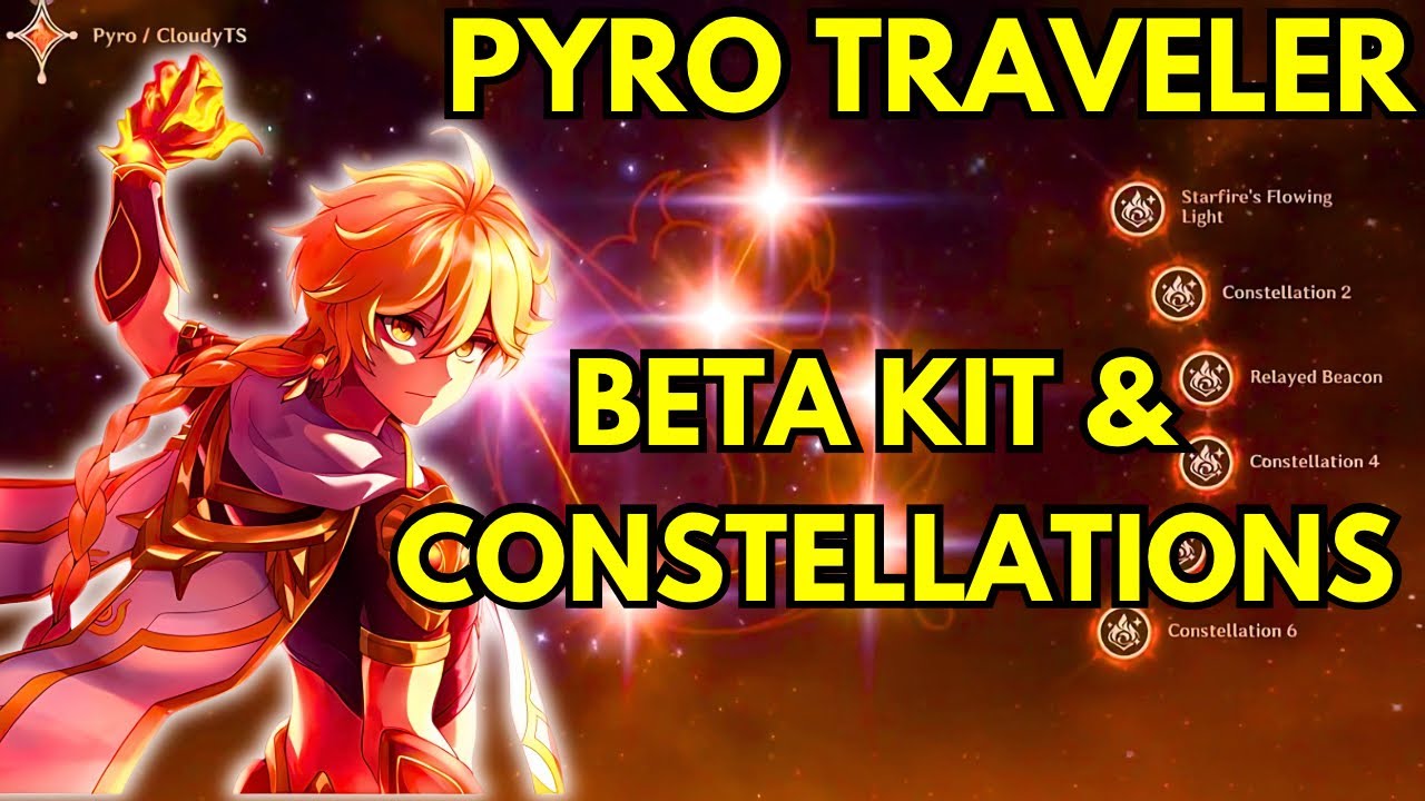 PYRO TRAVELER BETA KIT AND CONSTELLATIONS🔥🔥! NATLAN PYRO TRAVELER ...