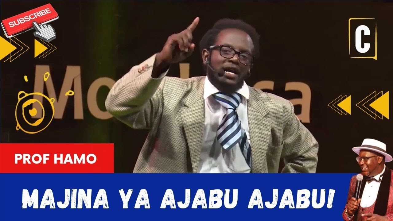 MAJINA YA AJABU AJABU! BY: PROF HAMO - YouTube