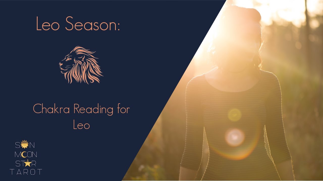 Chakra Reading for Leo ♌️: Slow and Steady; You're Almost There! August ...
