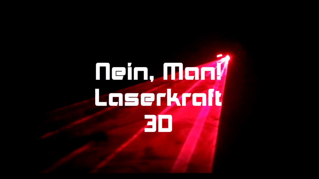 Laserkraft 3D,Nein Mann-Lyrics-Text - YouTube