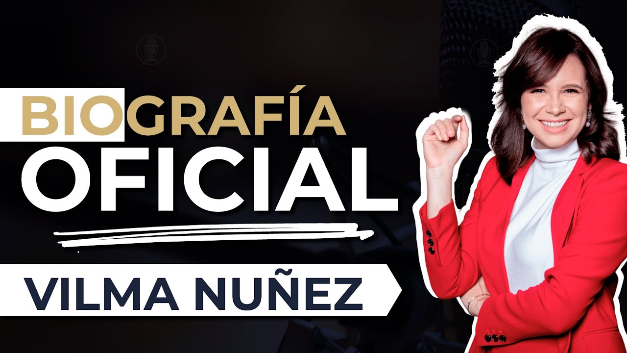 🚀BIOGRAFIA Vilma Nuñez (OFICIAL)🏆!!! SU VIDA Y APRENDIZAJES!! - YouTube