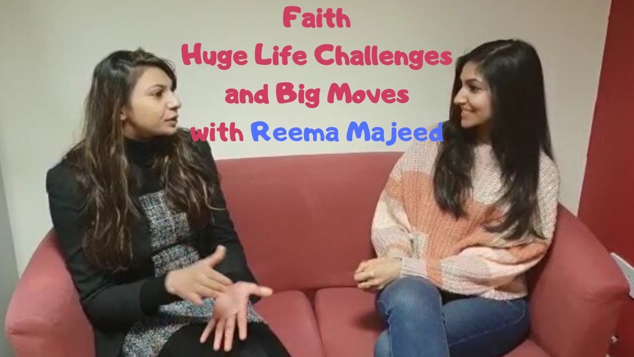 Faith, huge Life Challenges and Big moves a candid conversation with ...