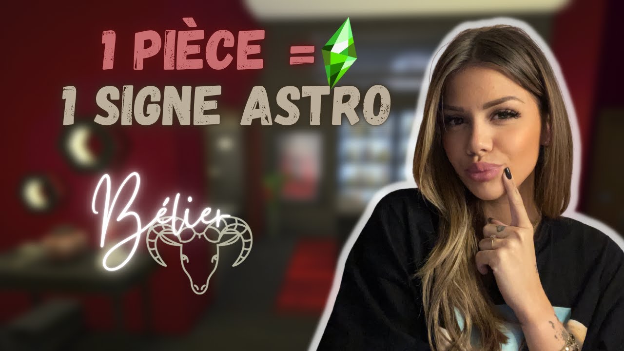 ♈️ 1 PIÈCE = 1 SIGNE ASTRO | BÉLIER | CHALLENGE CONSTRUCTION | SIMS 4 💜 ...
