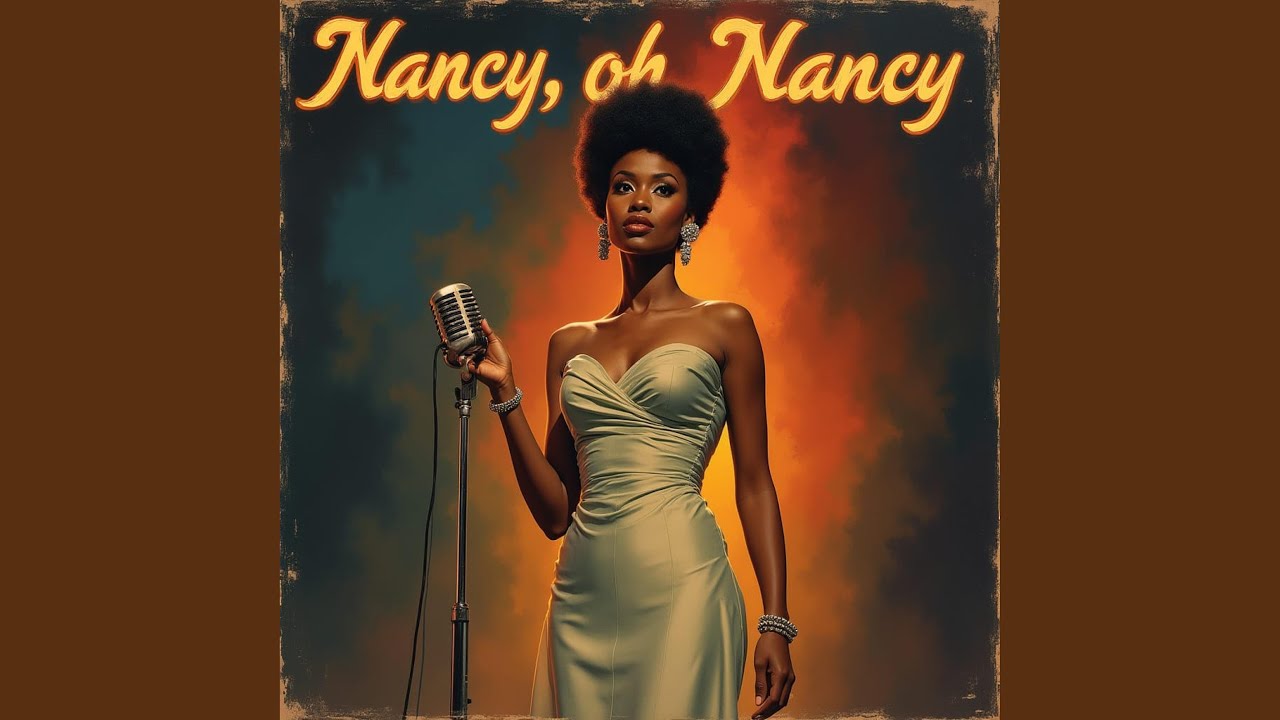 Nancy, oh Nancy - YouTube