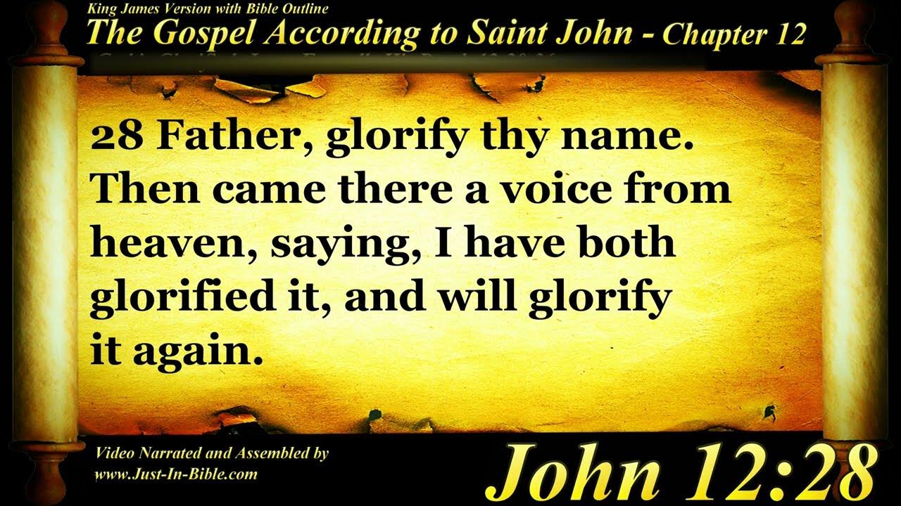 The Gospel Of John Chapter 12 Bible Book 43 The Holy Bible KJV the-gospel-of-john-chapter-12-bible-book-43-the-holy-bible-kjv